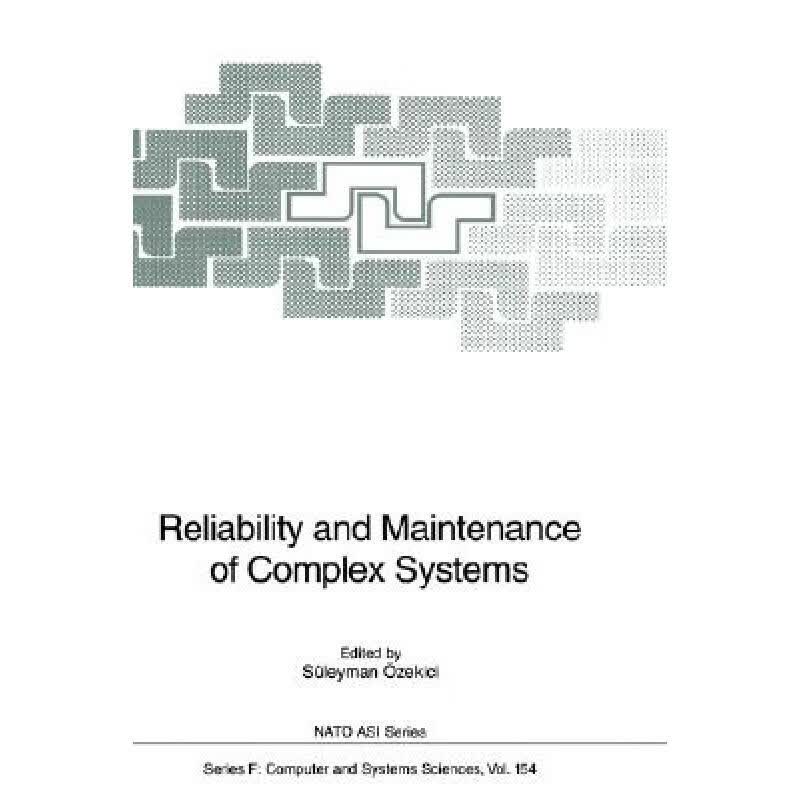 Reliability and Maintenance of Complex Systems