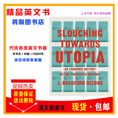 纸质书Slouching Towards Utopia - J. Bradford Slouching Towards Utopia
