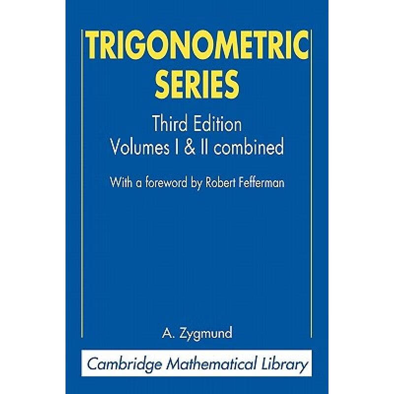 Trigonometric Series: Volumes I & II Combines
