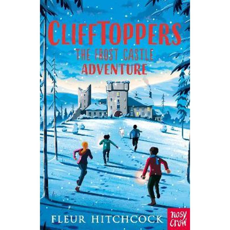 Clifftoppers: The Frost Castle Adventure: (Cliffto