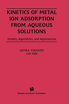 Kinetics of Metal Ion Adsorption from Aqueous Solutions