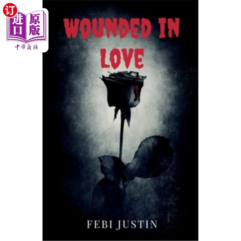 海外直订Wounded in Love 受伤的爱