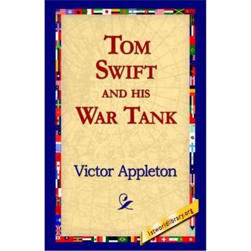 Tom Swift and His War Tank