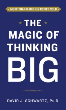 Magic of Thinking Big