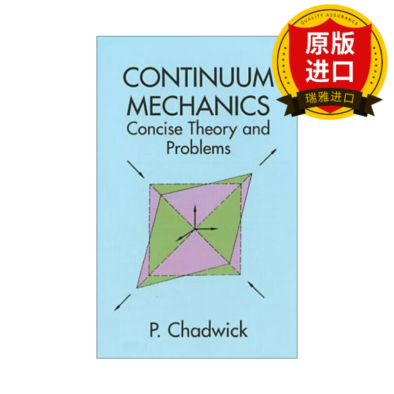 英文原版 Continuum Mechanics 连续介质力学 简明理论和例题 P Chadwick 英文版 进口英语原版书籍