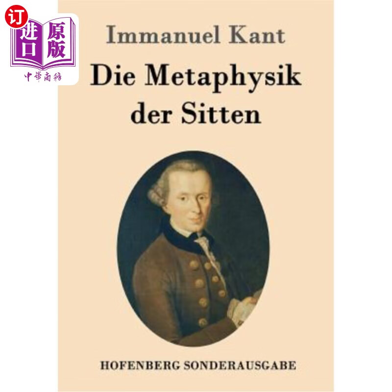 海外直订Die Metaphysik der Sitten 对哲学的形而上学