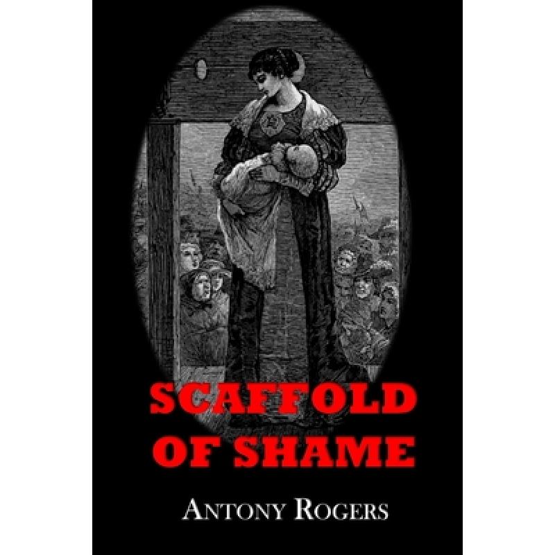 Scaffold of Shame
