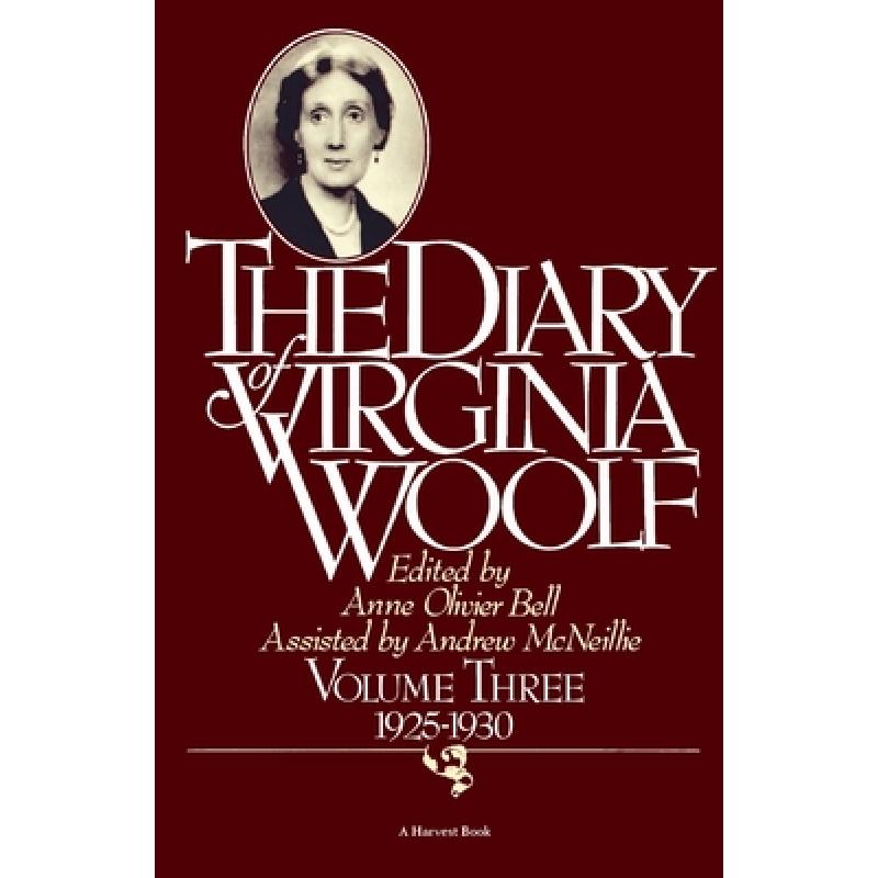 The Diary of Virginia Woolf, Vol. 3: 1925-1930
