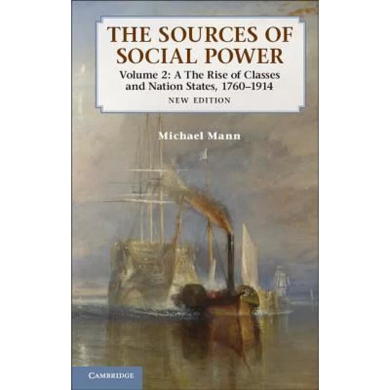 Sources of Social Power: Volume 2, The Rise ...