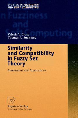 Similarity and Compatibility in Fuzzy Set Theory