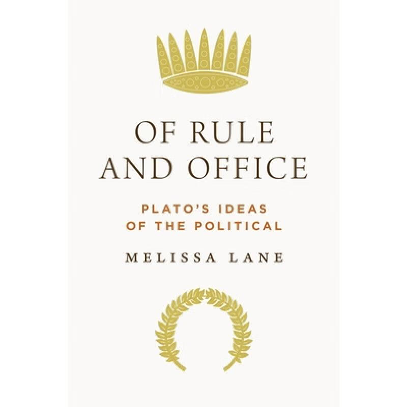 现货 论统治与官职：柏拉图的政治思想 Of Rule and Office: Plato's ...