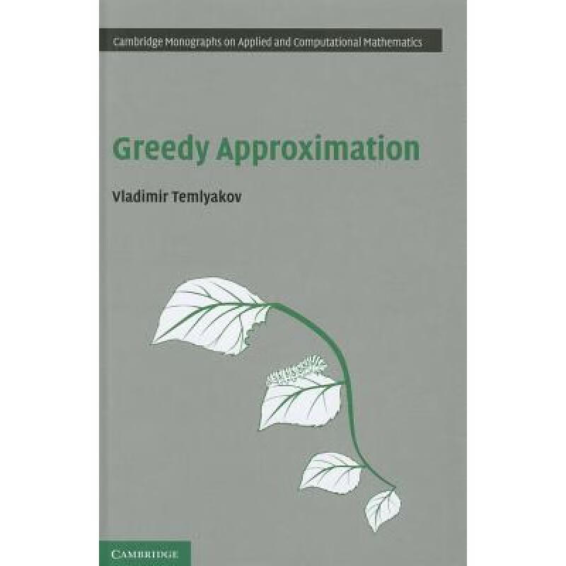 Greedy Approximation: - Greedy Approximation