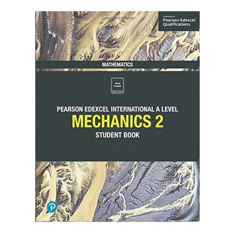 pearson edexcel international a level mechanics 1 2 3 M2
