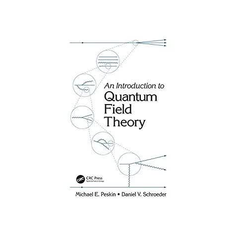 An Introduction To Quantum Field Theory量子场论导论英文 通用