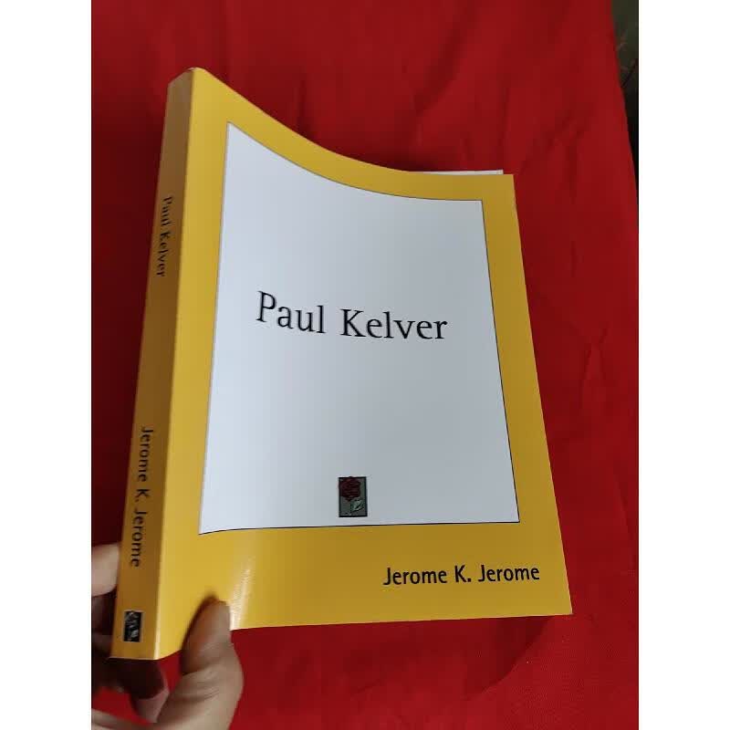 Paul Kelver    ( 16开 ) 【详见图 】