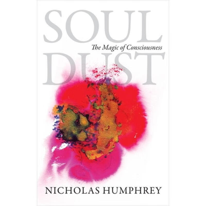 Soul Dust: The Magic of Consciousness