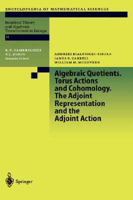Algebraic Quotients. Torus Actions and Cohomology. The Adjoint Representation and the