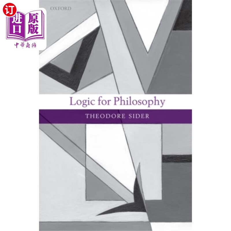 海外直订Logic for Philosophy 哲学的逻辑