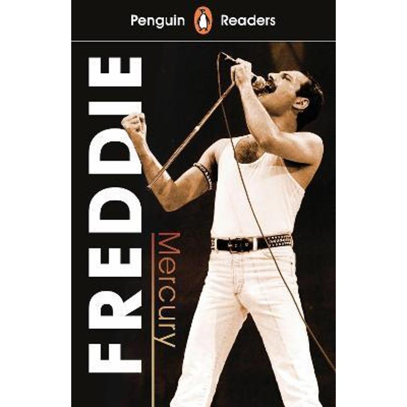 Penguin Reader Level 5: Freddie Mercury