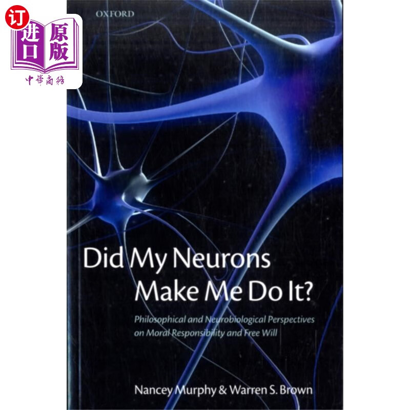 海外直订Did My Neurons Make Me Do It? 是我的神经元让我这么做的吗?
