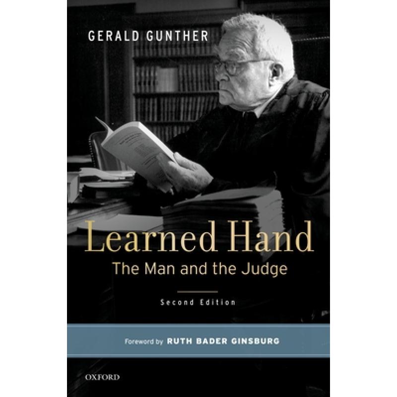 Learned Hand: The Man and the Judge