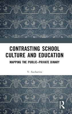 Contrasting School Culture and Education