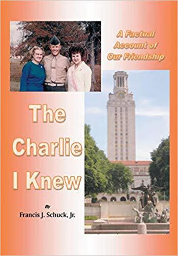 The Charlie I Knew: A Factual Account of