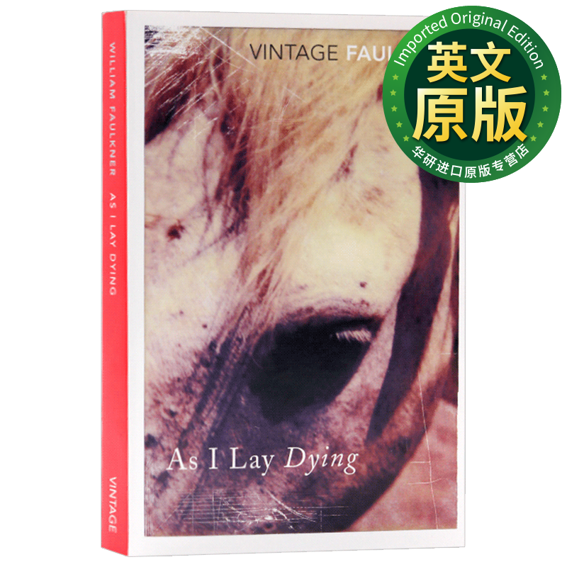 我弥留之际 英文原版小说 As I Lay Dying 诺贝尔文学奖 福克纳 英文版 Faulkner, William