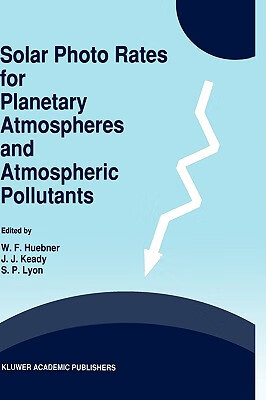 Solar Photo Rates for Planetary Atmospheres and Atmospheric Pollutants
