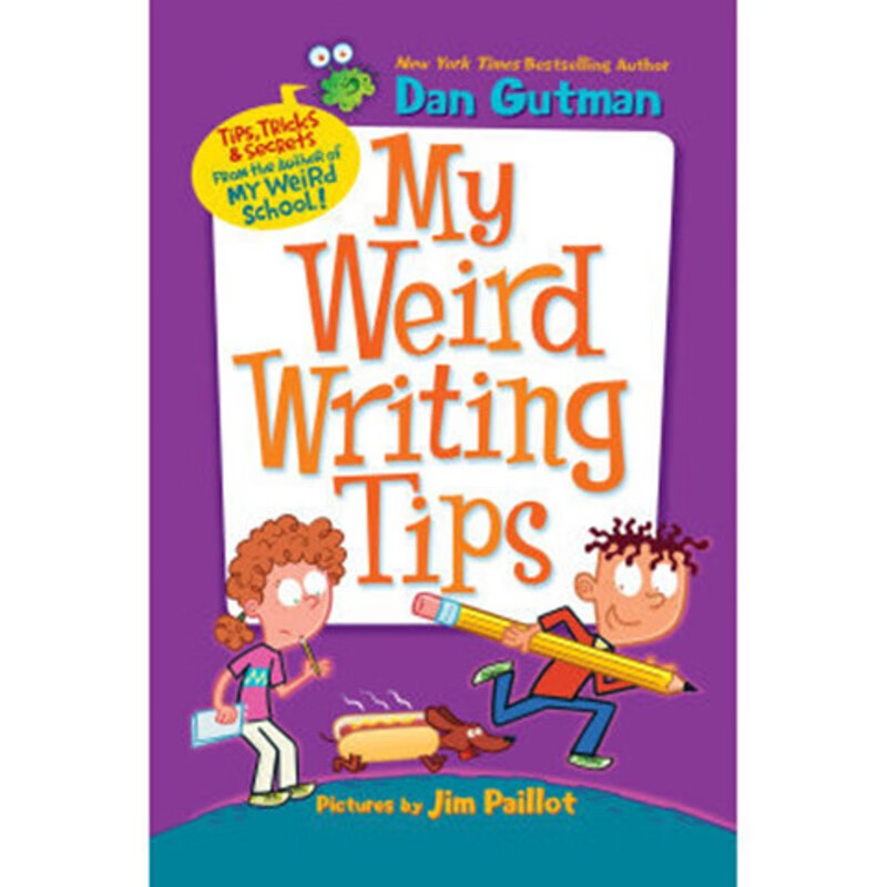 My weird school writing tips 我的疯狂学校写作小贴士