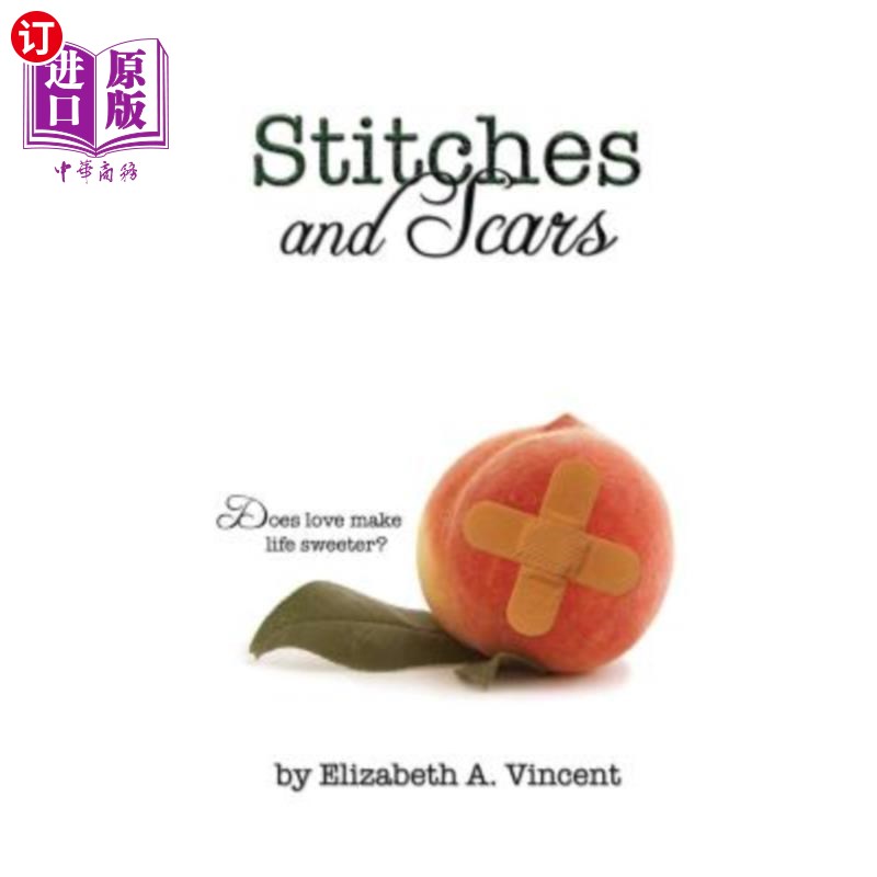 海外直订Stitches & Scars 缝线和疤痕