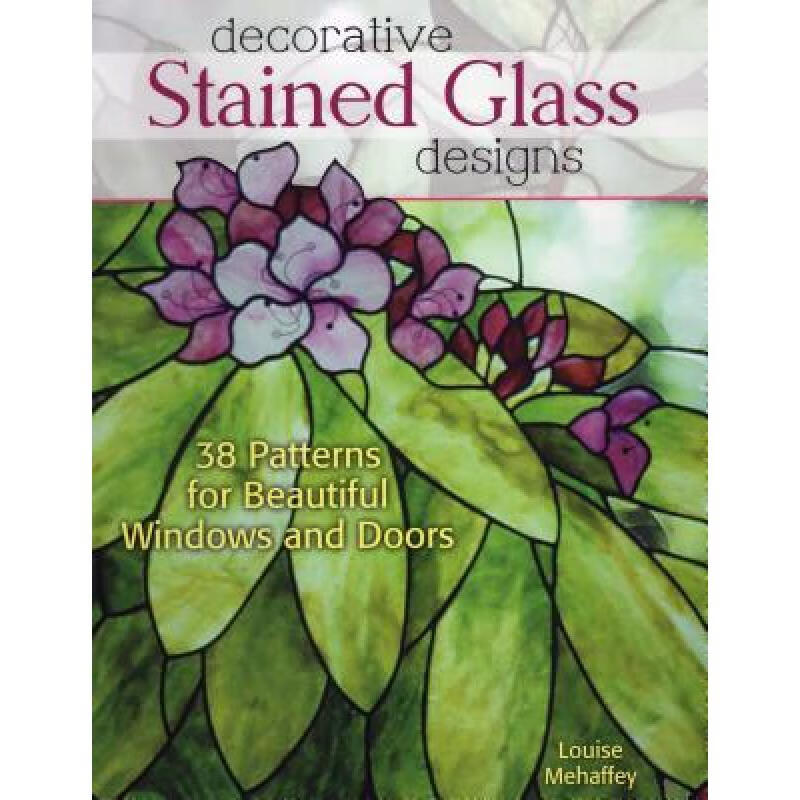 Decorative Stained Glass Designs: 38 Patterns for Beautiful Windows and Doors