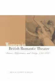Women in British Romantic Theatre