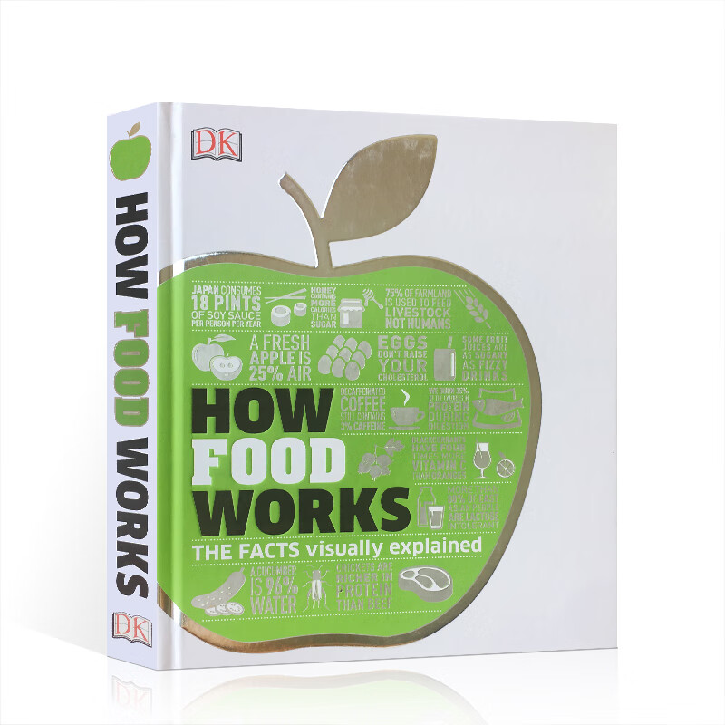 英文版 食物是如何运作的 How Food Works The Facts Visually Exp