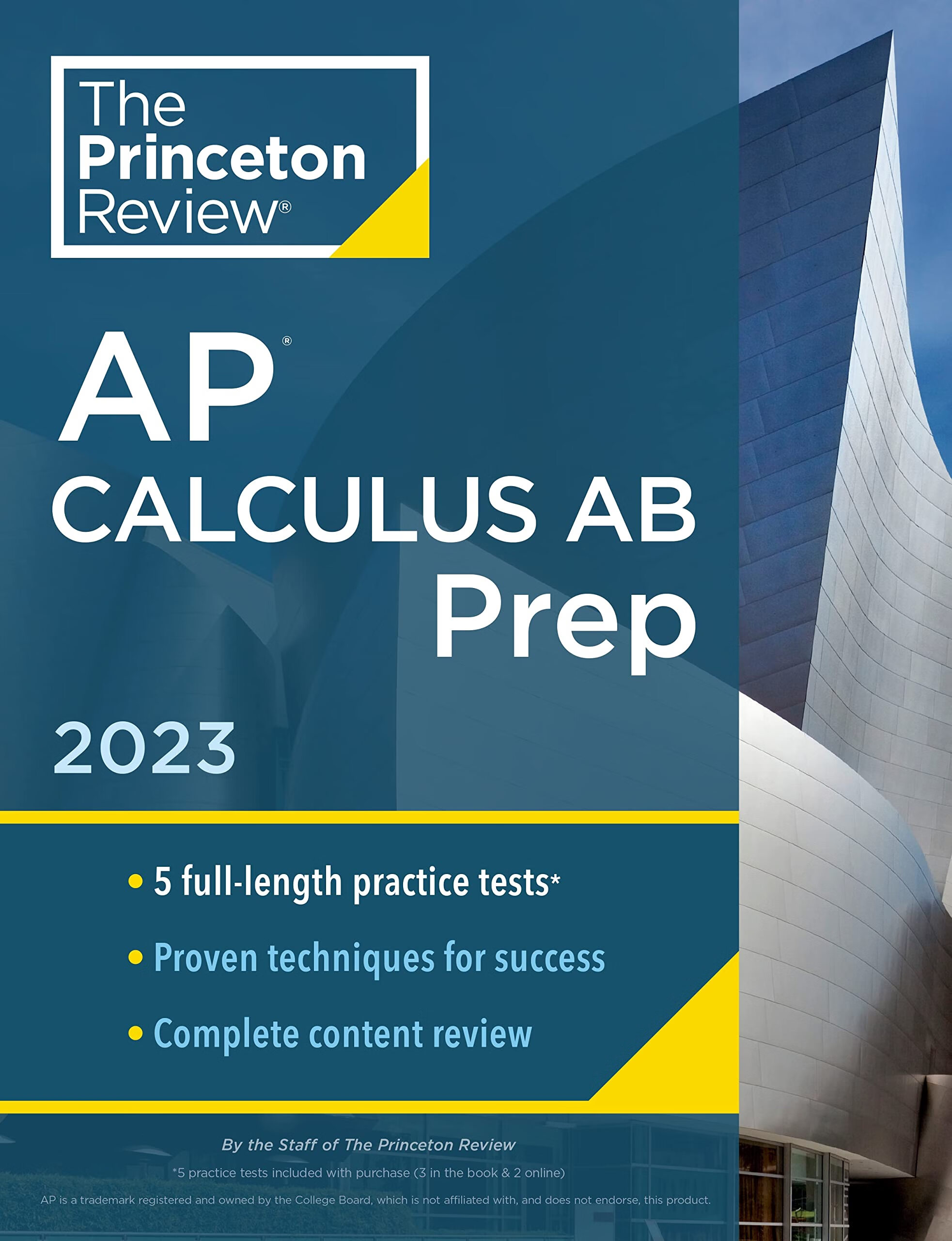 Princeton Review AP Calculus AB Prep, 2023: 5 Practice Tests + Complete Content Review +