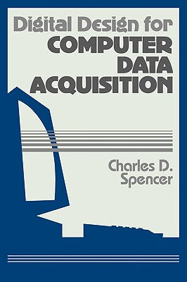 Digital Design for Computer Data Acquisition