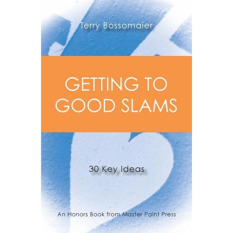 Getting to Good Slams: 30 Key Ideas