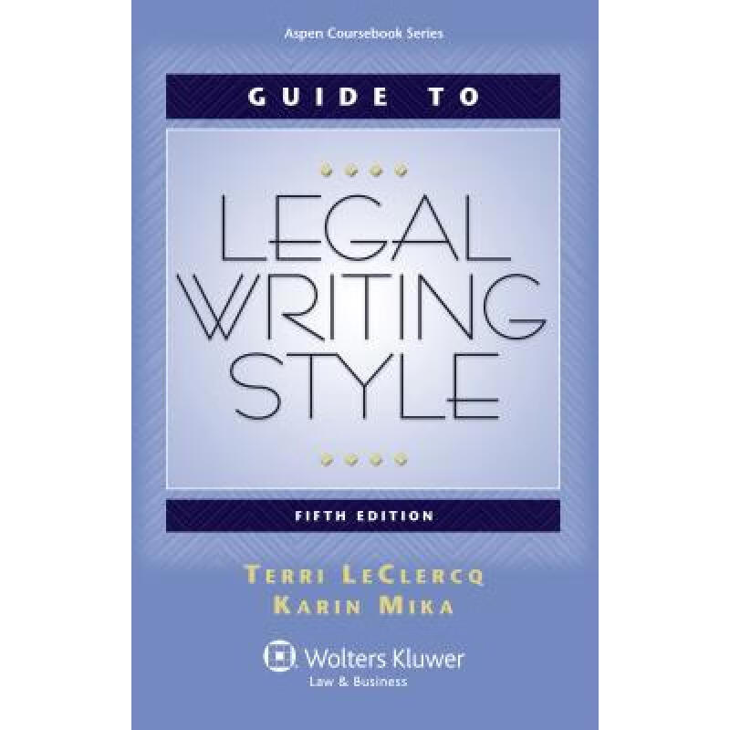 Guide to Legal Writing Style