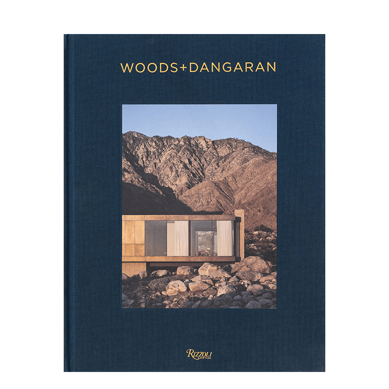 Woods + Dangaran建筑事务所：建筑及室内项目 Woods + Dangaran : Architecture and Interiors 英文住宅设计 善本图书 建筑事务所