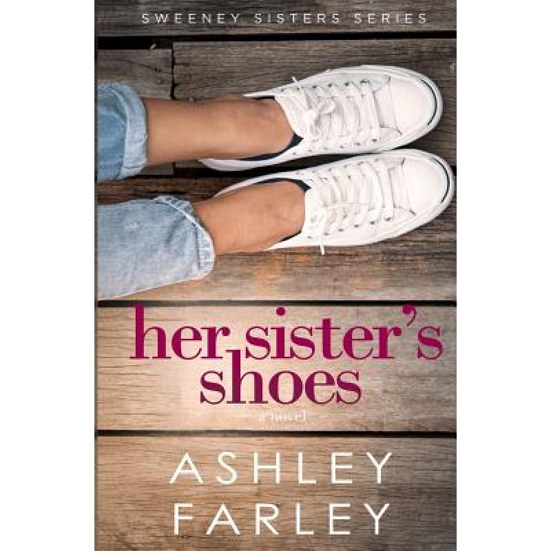 Her Sister's Shoes