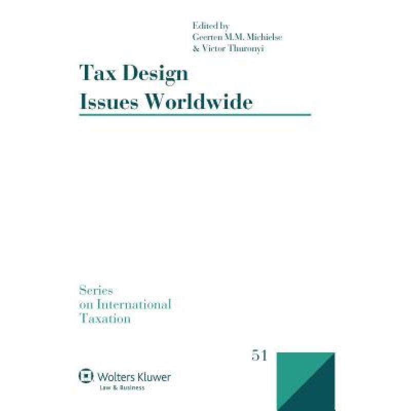 Tax Design Issues Worldwide