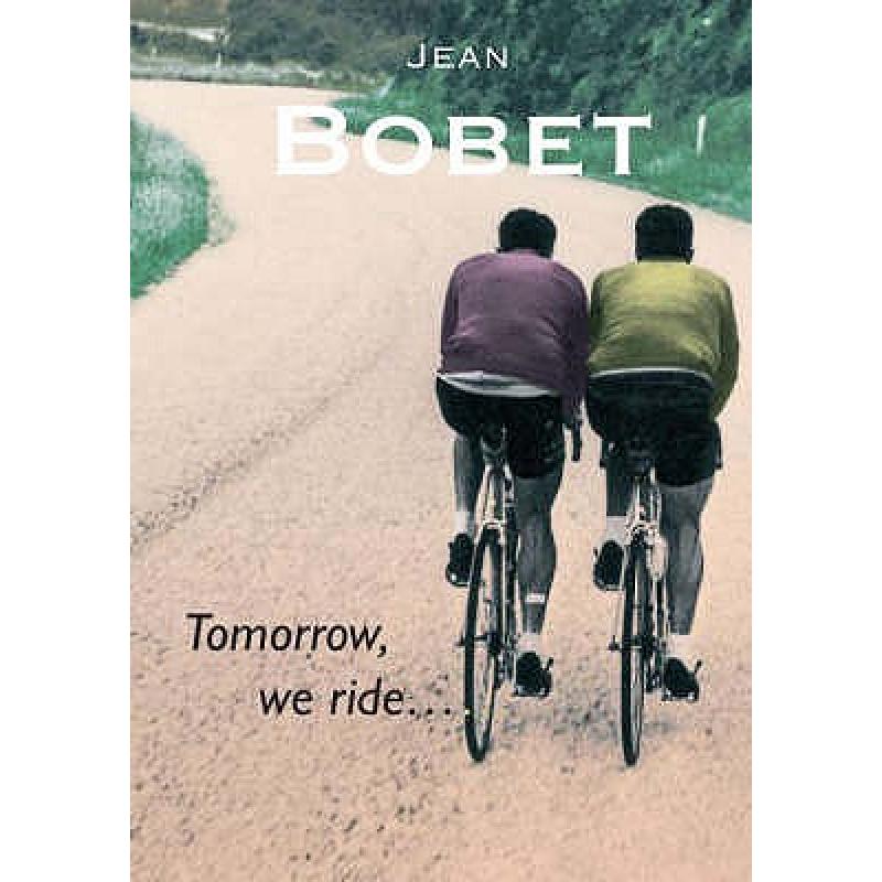 Tomorrow, We Ride