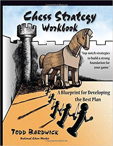 Chess Strategy Workbook: A Blueprint for