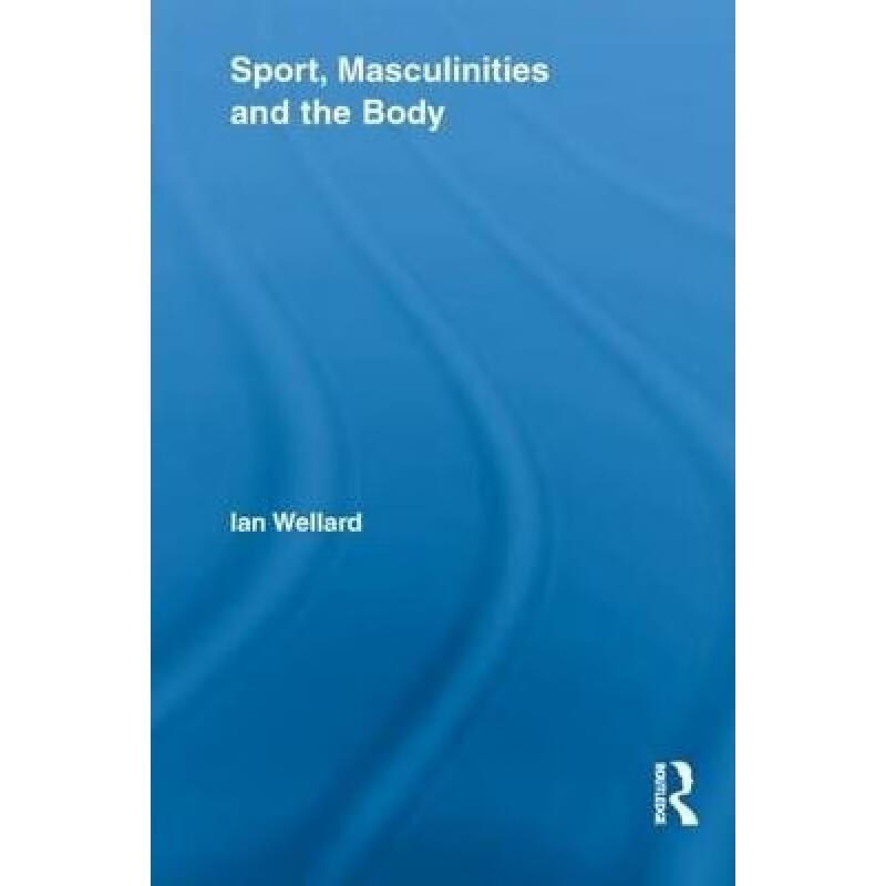 SPORT, MASCULINITIES AND THE BODY P