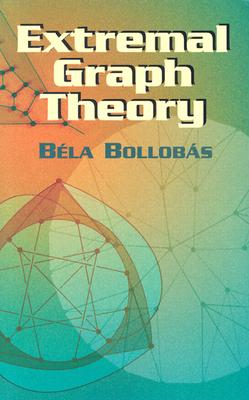 英文原版 极图理论 Extremal Graph Theory