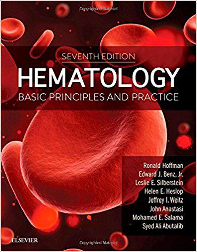 Hematology : Basic Principles and Practice