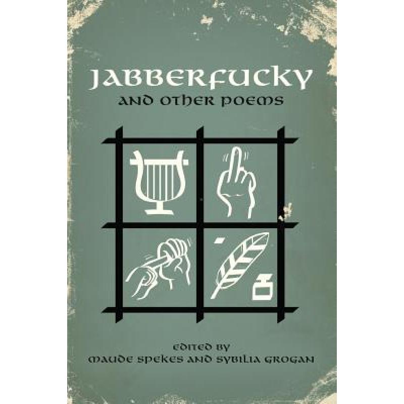 Jabberfucky: and other poems