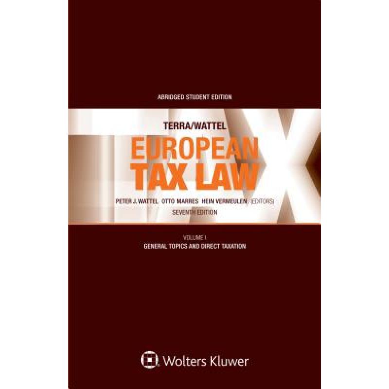 European Tax Law Seventh Edition : Volume I (Student edition)