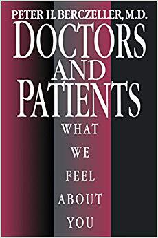 Doctors and Patients, What We Feel about