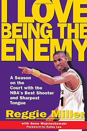 I Love Being the Enemy: A Season on the Cour...